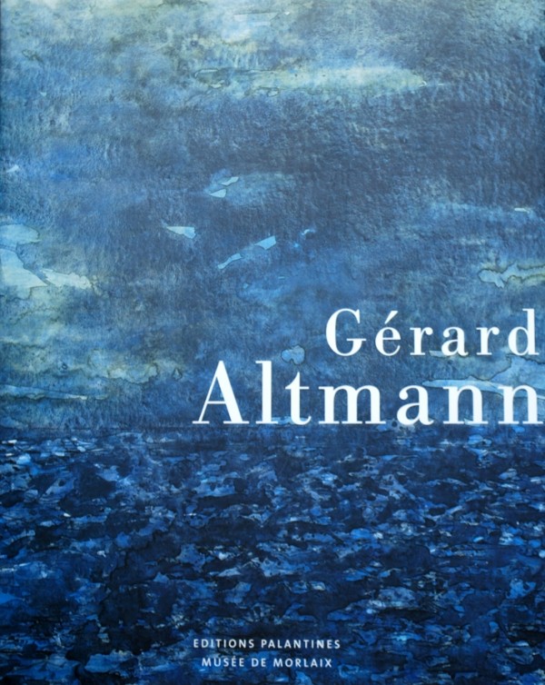 Gérard Altmann "Regard sur cinquante ans de peinture" - Musée de Morlaix